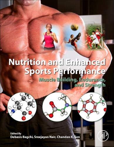 Nutrition and Enhanced Sports Performance: Muscle Building, Endurance ...