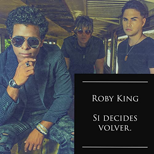 Play Si decides volver. by Roby King on Amazon Music Unlimited