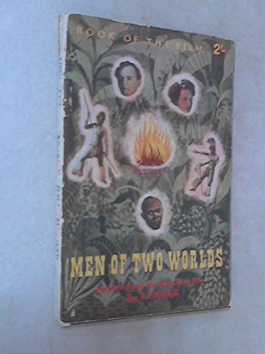 Men Of Two Worlds - The Book Of The Film: Fisher, E: Amazon.com: Books