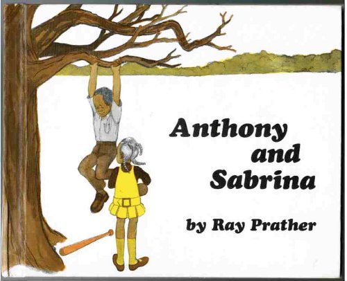 Anthony and Sabrina.: Prather, Ray: 9780027750300: Amazon.com: Books