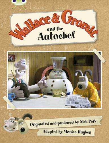 BC Green C/1B Wallace and Gromit and the Autochef (BUG CLUB): Amazon.co ...