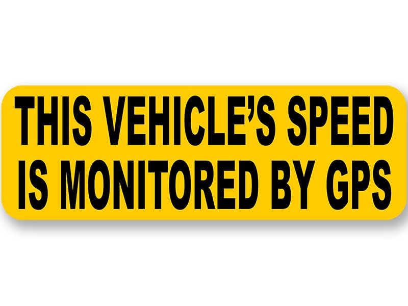 Amazon.com - Medium Yellow: This Vehicle's Speed is Monitored by GPS ...