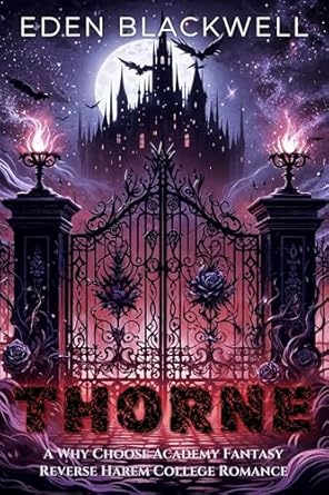 Amazon.com: THORNE: A Why Choose Academy Fantasy Reverse Harem College ...