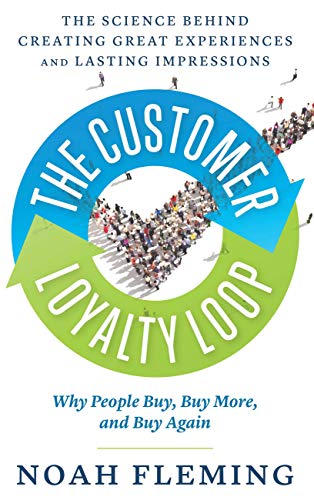 Amazon.com: The Customer Loyalty Loop: The Science Behind Creating ...
