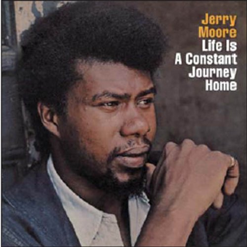 Moore,Jerry - Life Is A Constant Journey Home - Amazon.com Music