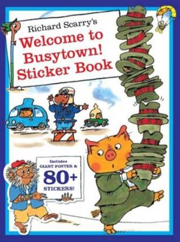 Amazon.com: Richard Scarry's Welcome to Busytown! Sticker Book ...