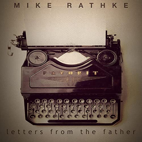 Amazon MusicでMike RathkeのLetters from the Fatherを再生する