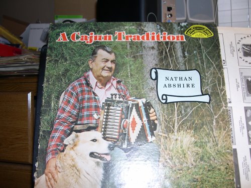 Nathan Abshire - A Cajun Tradition - Amazon.com Music