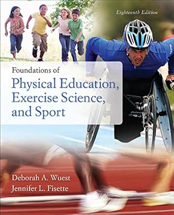 Foundations of Physical Education, Exercise Science, and Sport ...