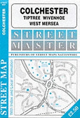 Colchester/West Mersea/Tiptree/Wivenhoe (Streetmaster Street Maps ...
