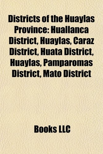 Districts of the Huaylas Province : Amazon.in: Books