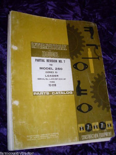 International 250 Loader Series B OEM Parts Manual: International 250 ...