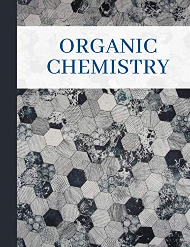 Organic Chemistry: Graph-Paper Lab Notebook For Chemistry Laboratory I ...