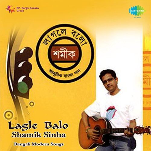 Play Lagle Balo by Shamik Sinha on Amazon Music