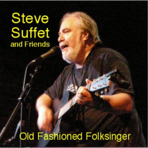Play Old Fashioned Folksinger by Steve Suffet on Amazon Music