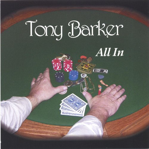 Amazon.com: All In : Tony Barker: Digital Music