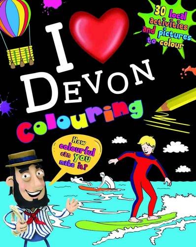 I Love Devon Colouring: Hometown World: 9781849931816: Amazon.com: Books