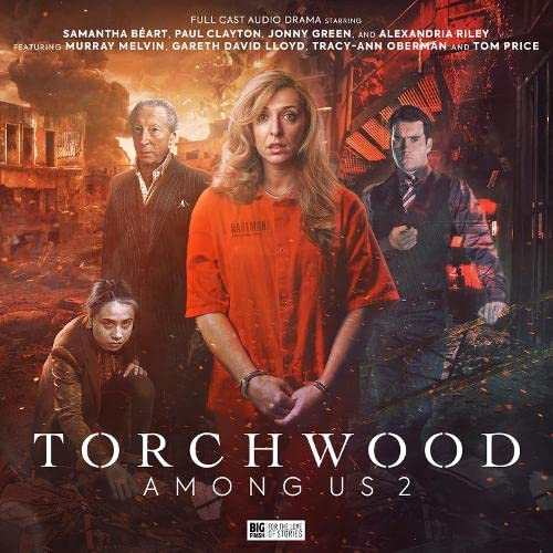 Torchwood: Among Us Part 2: Amazon.co.uk: Darby, Ash, Foley, Tim, Goss ...