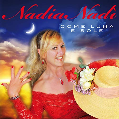 Play Come luna e sole by Nadia nadi on Amazon Music