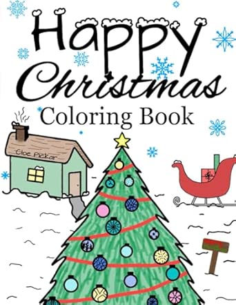Amazon.com: Happy Christmas Coloring Book: 9798292415749: Pickar, Cloe ...