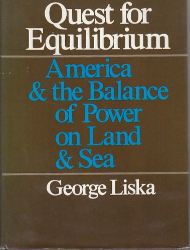 Amazon.com: Quest for Equilibrium: America and the Balance of Power on ...