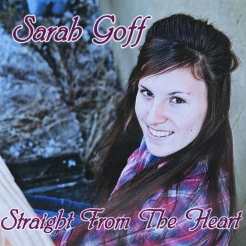 Play Straight From the Heart by Sarah Goff on Amazon Music