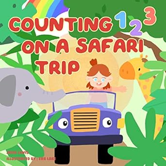 Counting 123 on a safari trip: Beginner books for toddlers (My first ...