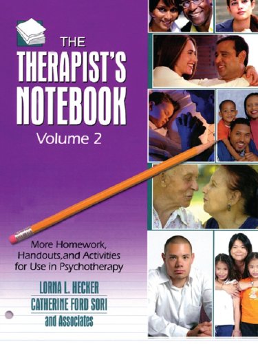 The Therapist's Notebook, Volume 2: More Homework, Handouts, and ...