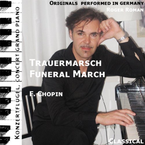 Play Funeral March , Trauermarsch , Sonata F. Piano No. 2 , Opus 35 , 3 ...