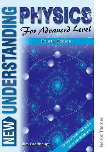 New Understanding Physics for Advanced Level - Core Book and Course ...