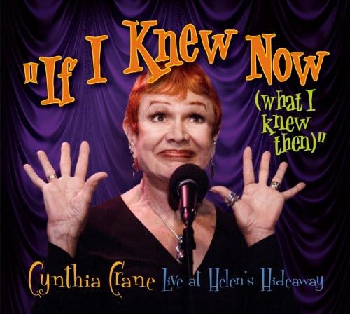 Cynthia Crane - If I Knew Now (What I Knew Then) - Amazon.com Music