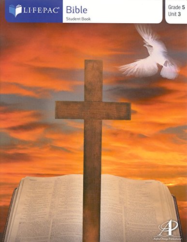 Lifepac Bible Grade 5 Unit 3: 9781580950435: Amazon.com: Books