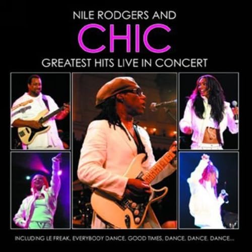 Nile Rodgers & Chic - Greatest Hits Live In Concert - Amazon.com Music