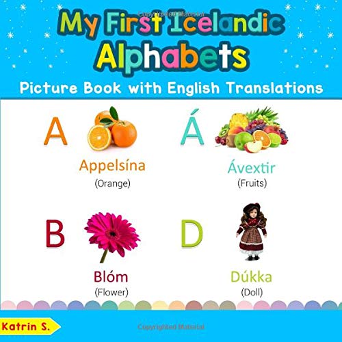My First Icelandic Alphabets Picture Book with English Translations ...