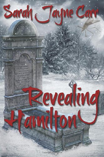 Revealing Hamilton: Carr, Sarah Jayne: 9781939769190: Amazon.com: Books
