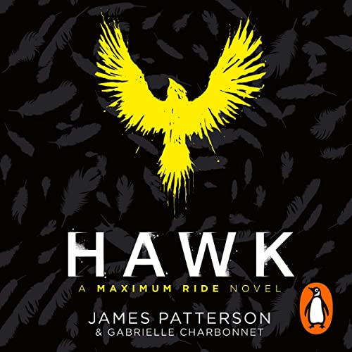 Hawk: A Maximum Ride Novel: Hawk, Book 1 (Hörbuch-Download): James ...