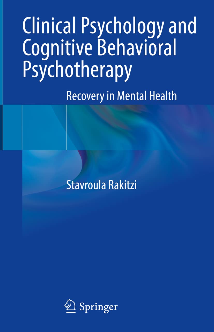Clinical Psychology and Cognitive Behavioral Psychotherapy: Recovery in ...