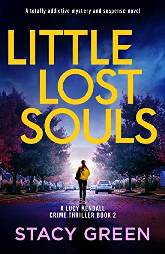 Little Lost Souls: A totally addictive mystery and suspense novel (A ...