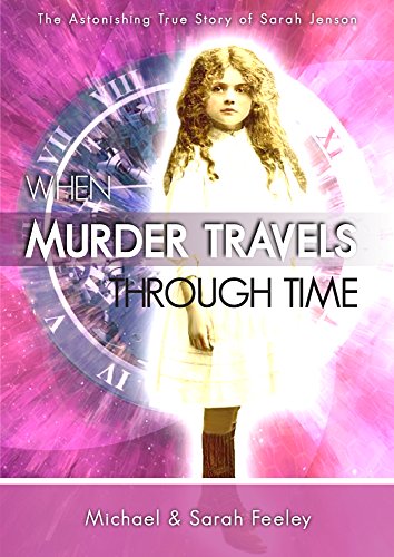 When Murder Travels Through Time eBook : Feeley, Michael, Feeley, Sarah ...