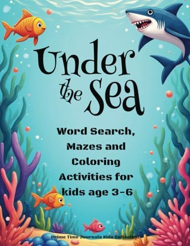 UNDER THE SEA Word Search, Mazes and Coloring Activities for kids age 3 ...