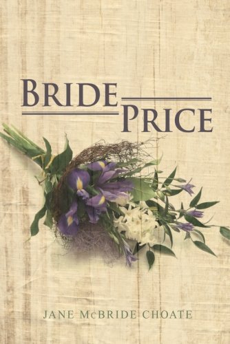 Amazon.com: Bride Price eBook : Choate, Jane McBride: Kindle Store