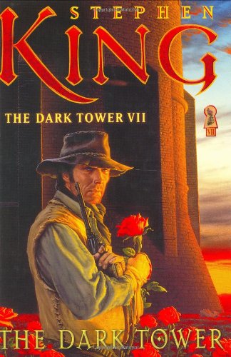 The Dark Tower (The Dark Tower, Book 7): King, Stephen, Whelan, Michael ...