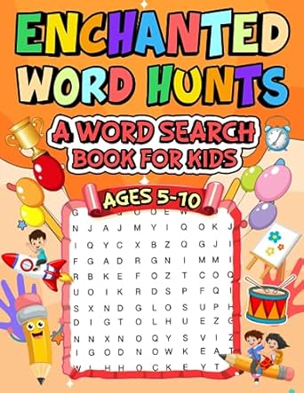 Enchanted Word Hunts: A Word Search Book For Kids: Westley, Novlette ...