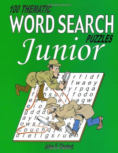 100 Thematic Word Search Puzzles Junior: Chabot, John: 9781895451474 ...
