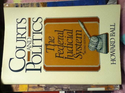 Amazon.com: Courts and Politics: The Federal Judicial System (2nd ...