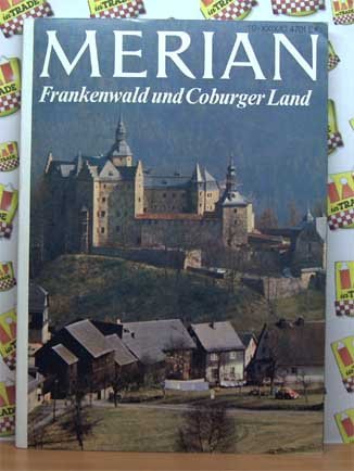 Frankenwald und Coburger Land - MERIAN - Das Monatsheft der Städte und Landschaften. Jg. 29 ...