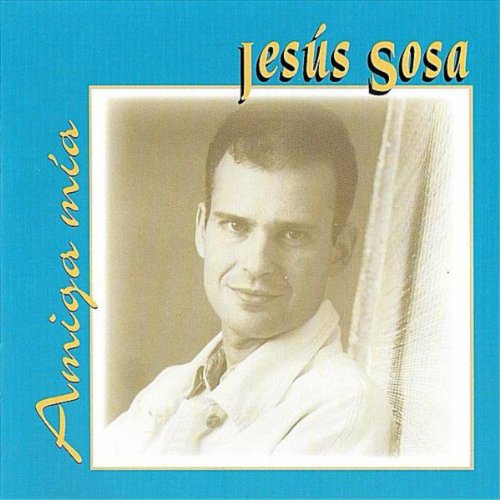 Amazon.com: Amiga Mía : Jesús Sosa: Digital Music