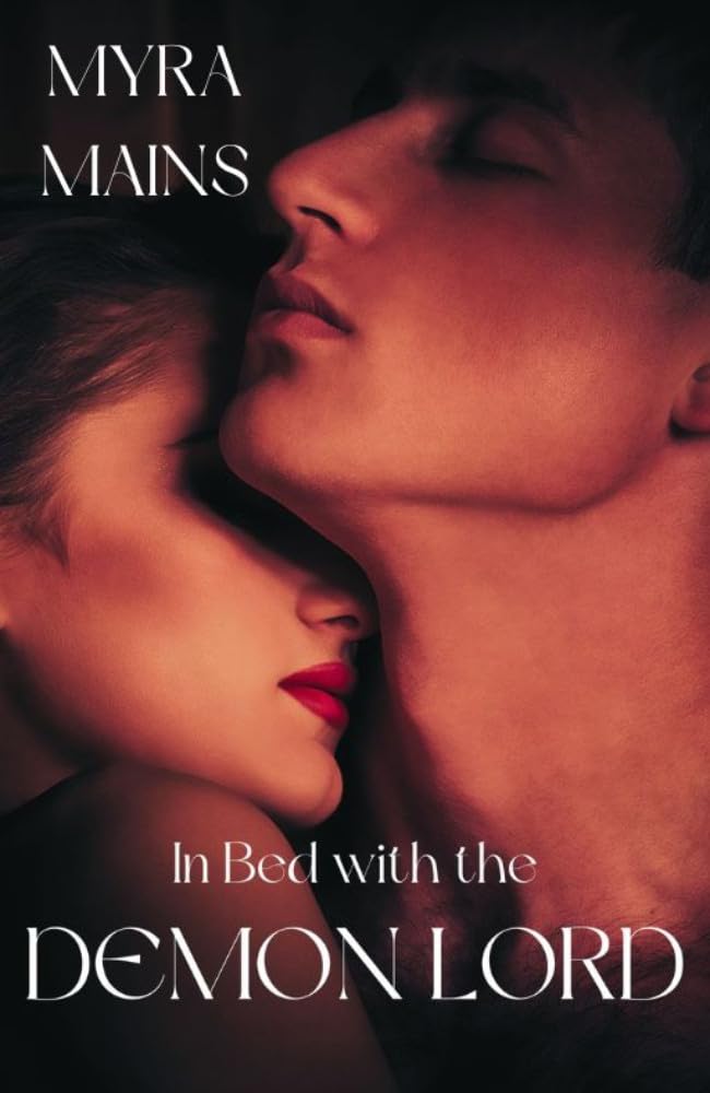 In Bed With The Demon Lord (English Edition) eBook : Mains, Myra: Amazon.de: Digital tekst