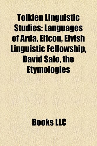Tolkien linguistic studies: Middle-earth languages, Elvish languages ...
