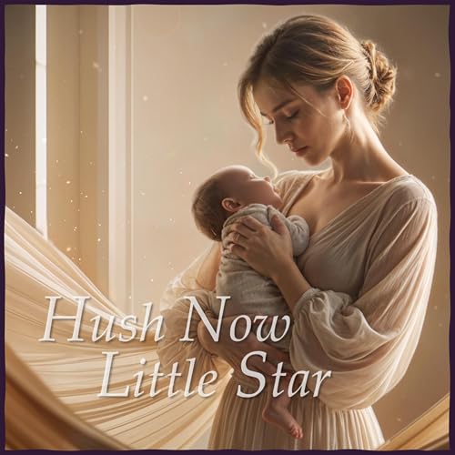 Spiele Hush Now, Little Star von Voxyn auf Amazon Music ab